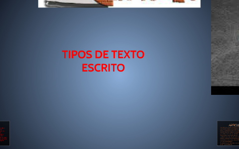 TIPOS DE TEXTO ESCRITO by javier castro on Prezi