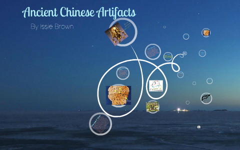 Ancient Chinese Artifacts by Alex Dunphy on Prezi