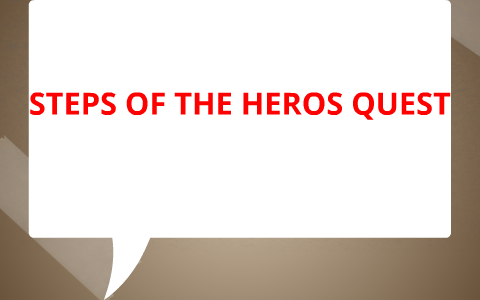 STEPS OF THE HEROS QUEST by Peter Harb on Prezi