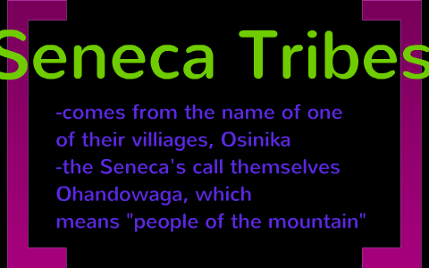 Seneca Tribes by Amanda Auriemma on Prezi
