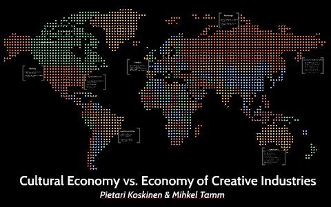 Cultural Economy vs. Economy of creative industries by Pietari Koskinen