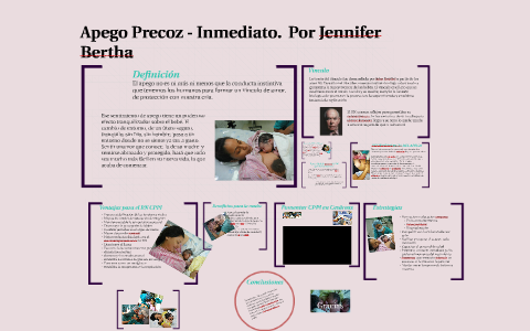 Apego Precoz - Inmediato by Jennifer Bertha on Prezi