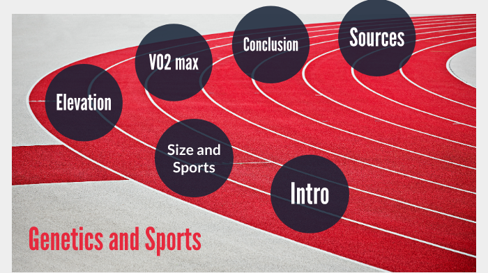 Genetics and Sports by Mason Youberg on Prezi