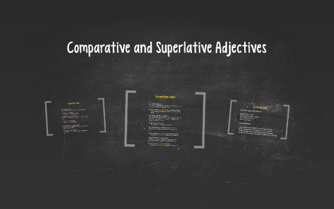 Comparative and Superlative Adjectives by Caio Gonzales on Prezi