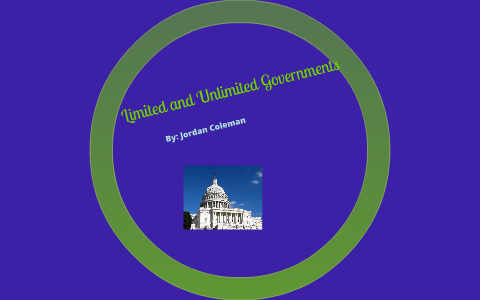 Limited and Unlimited Government by on Prezi