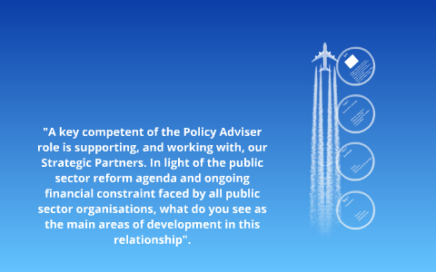 "A key competent of the Policy Adviser role is supporting, a by amanda ...