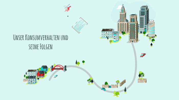 Unser Konsumverhalten und seine Folgen by Thomas K on Prezi