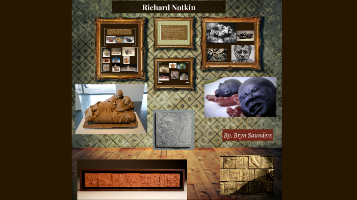Richard Notkin by bryn saunders on Prezi