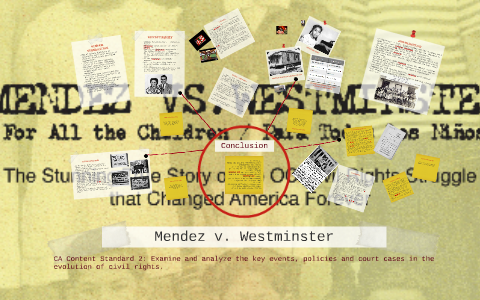 Mendez v. Westminster by jose Ayala on Prezi