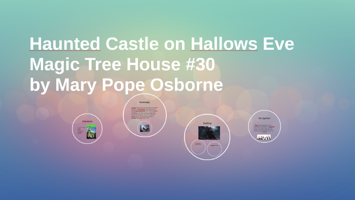 Haunted Castle on Hallows Eve by on Prezi