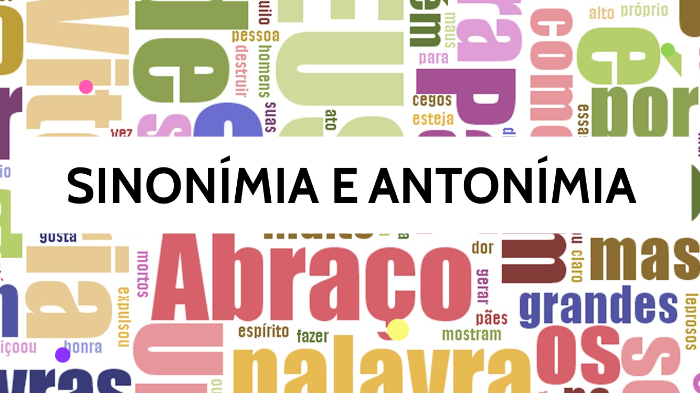 Sinonímia e antonímia by Dora Justino on Prezi