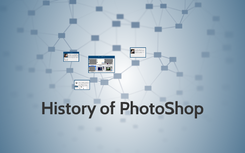 Photoshop was created in 1988 by Thomas and John Knoll. Sinc by Kristen ...