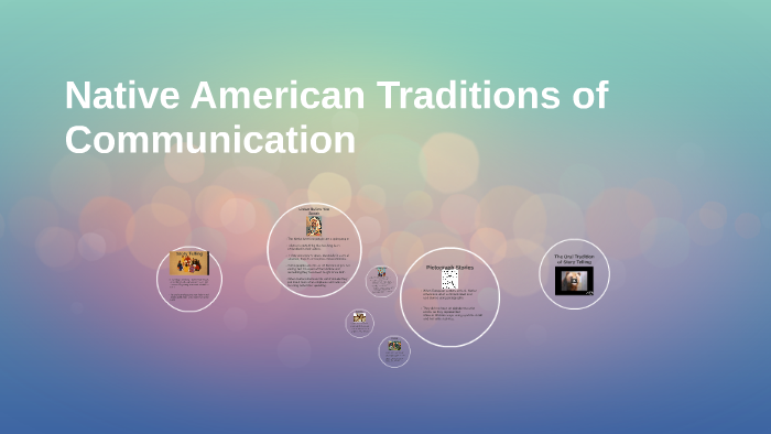 Native American Traditions of Communication by Eric Anderson on Prezi