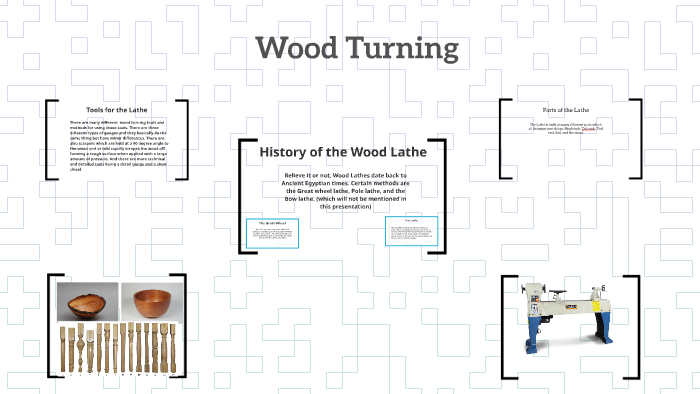 History of the Wood Lathe by on Prezi