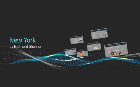 New York by Isiah hernandez on Prezi