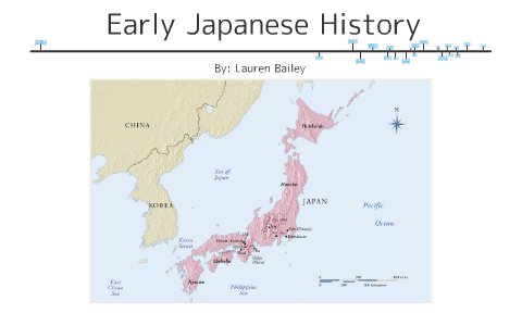 Early Japanese History Timeline by Lauren Bailey on Prezi