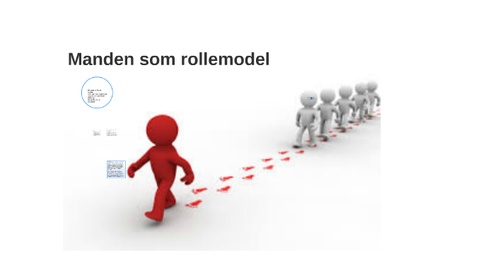 Manden som rollemodel by Patrik Hyldig on Prezi