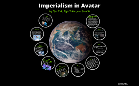 Imperialism in Avatar by Cera Vu on Prezi