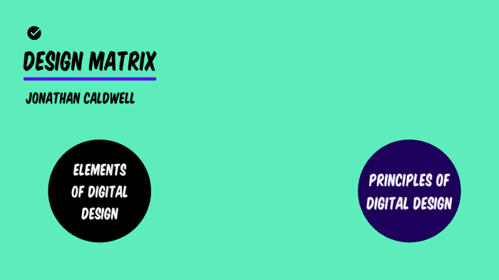 Design Matrix by Jonathan Caldwell _ Student - Millbrook on Prezi