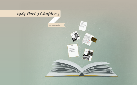 1984 Part 2 Chapter 1 by Maria Hermosillo on Prezi