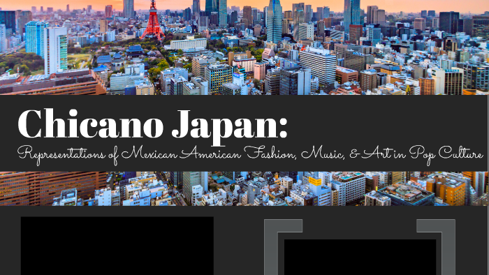 Chicano Japan: Representations of Mexican American Fashion, Music & Art ...
