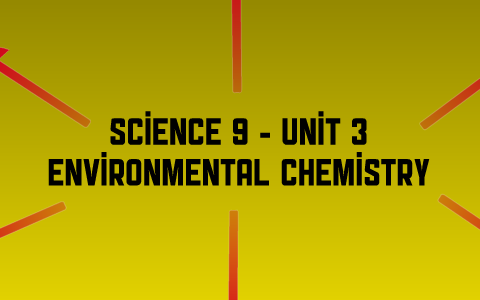 Science 9 - Unit 3 by kyle swenson on Prezi