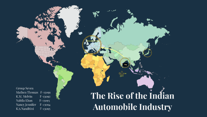 The Rise of the Indian Automobile Industry by Nabila Khan on Prezi