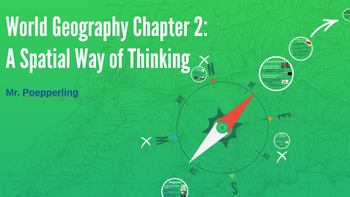 World Geography Chapter 2 Part 2 by Bryan Poepperling
