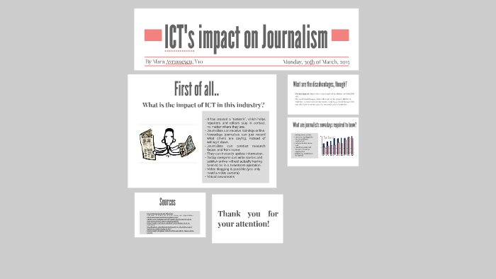 ICT's impact on Journalism by Mara Avramescu on Prezi