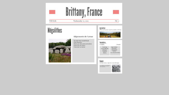 Brittany Times by Will Kirk on Prezi