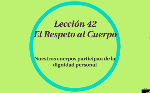 Lección 42 by Fabiola Bernal on Prezi