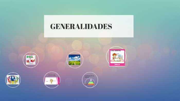 GENERALIDADES by Nicol Albarracin on Prezi