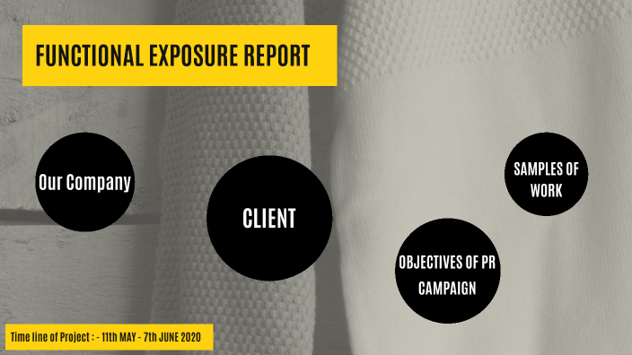 Functional Exposure Report by Radhika Nagpal on Prezi