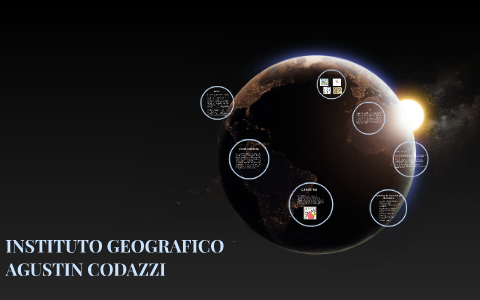 INSTITUTO GEOGRAFICO AGUSTIN CODAZZI by laura andrea Aguirre ramos on Prezi