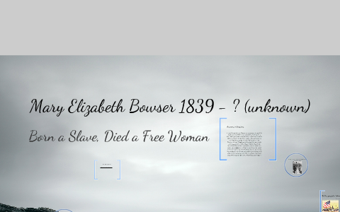 Mary Elizabeth Bowser by Lanie Allen on Prezi