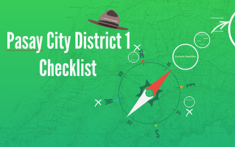 Pasay City District 1 Checklist by Al Garcia on Prezi