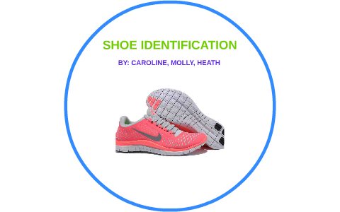 SHOE IDENTIFICATION by on Prezi