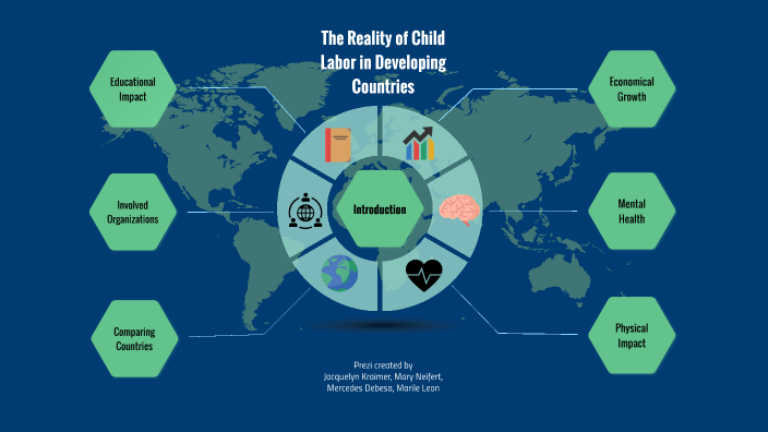 The Reality of Child Labor in Developing Countries by Mary Neifert on Prezi
