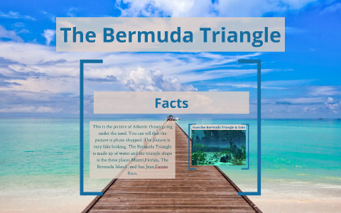 The Bremuda Triangle by Katherine Cheatham on Prezi