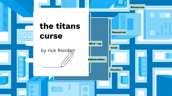 the titans curse by Benjamin Therriault-Morin on Prezi
