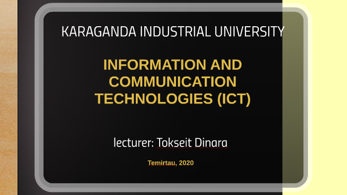 The role of ICTs in key sectors of society. ICT Standards by Dinara ...