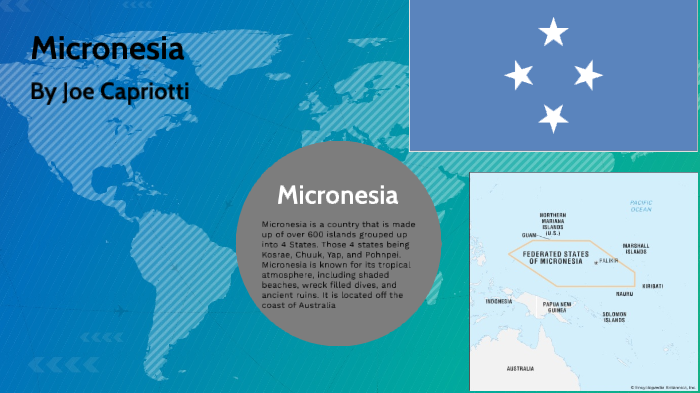 Micronesia by JOSEPH CAPRIOTTI on Prezi