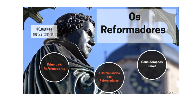 Os Reformadores by Kaleb Nunes on Prezi