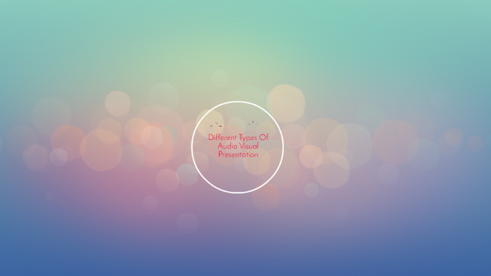 Different Types Of Audio Visual Presentation by Trichelle Joie Lopez on ...