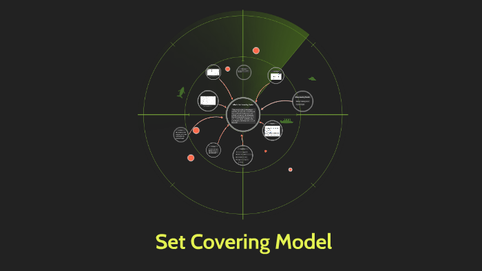 Set Covering Model by tong huang on Prezi