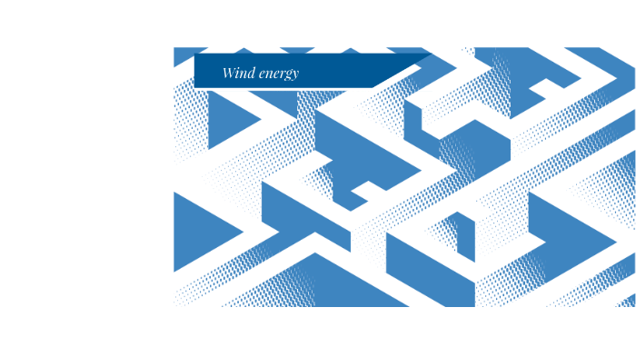wind energy by matthew crossingham on Prezi
