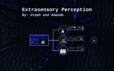 Extrasensory Perception by Stephanie Rigby on Prezi