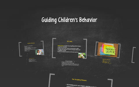 Guiding Children's Behavior by Amber Gregory on Prezi
