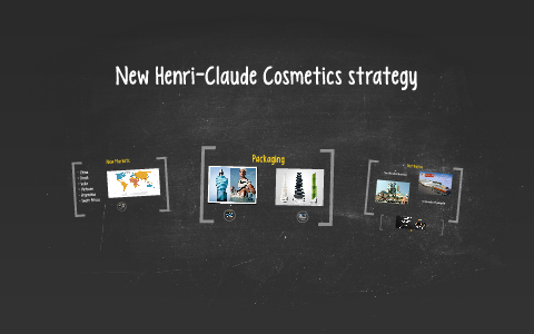 New Henri-Claude Cosmetics strategy by S Q on Prezi