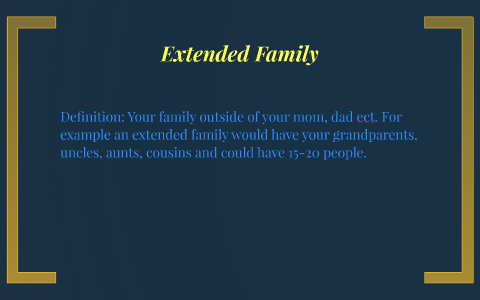 What Do Extended Family Mean